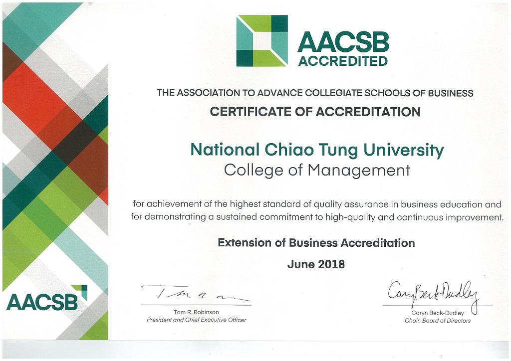 NCTU College of Management has earned the five-year extension of AACSB accreditation in June ...